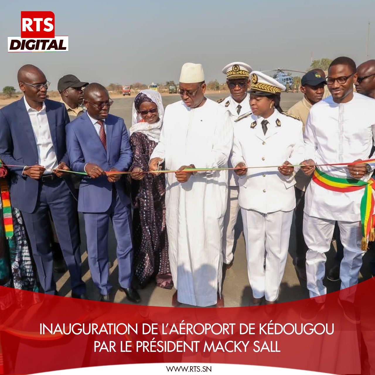 MACKY SALL A INAUGURE L’AEROPORT DE KEDOUGOU